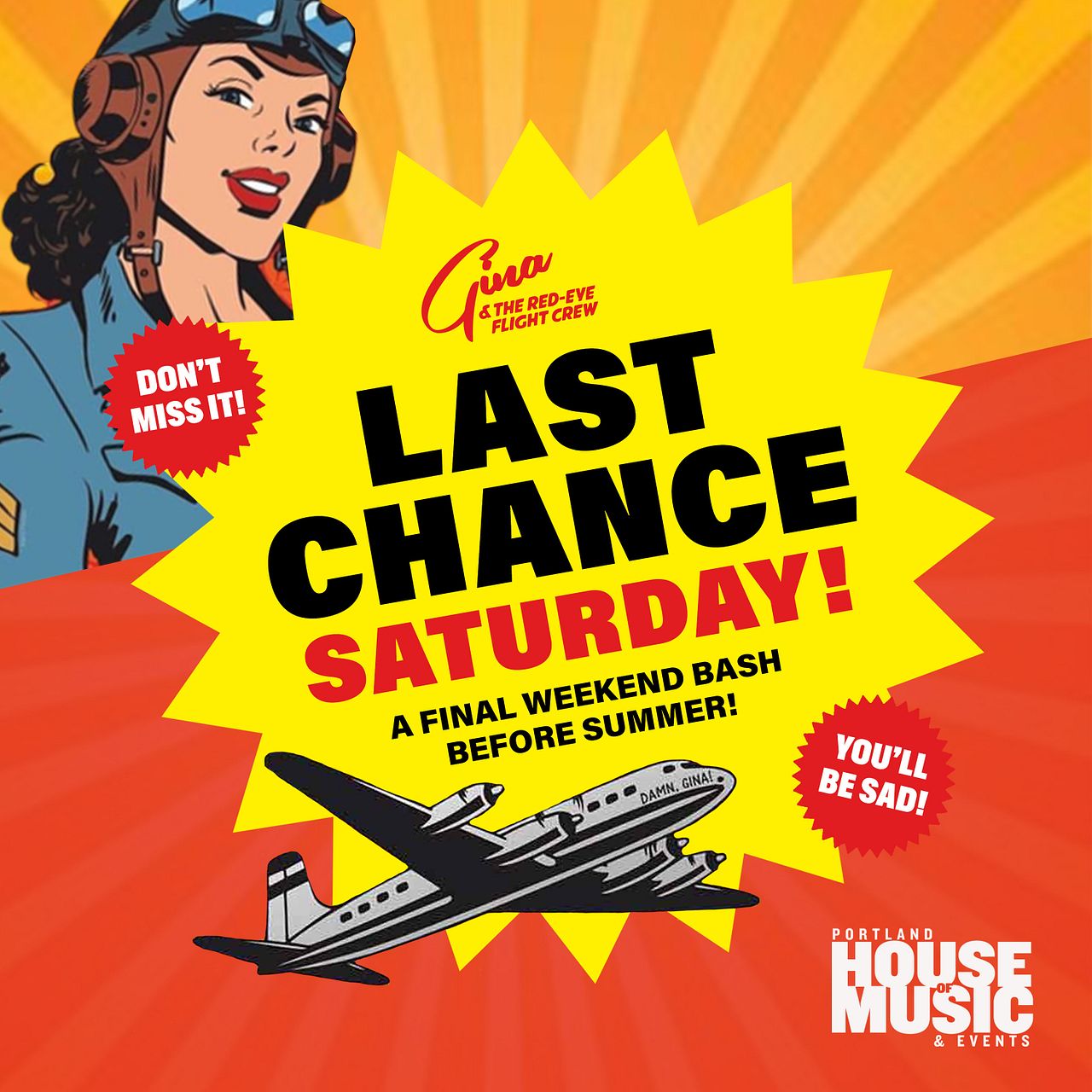 Gina & The Red Eye Flight Crew: Last Chance Saturday Tickets at ...