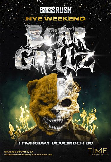 Bear Grillz Tickets at TIME Nightclub in Costa Mesa by Time Nightclub ...
