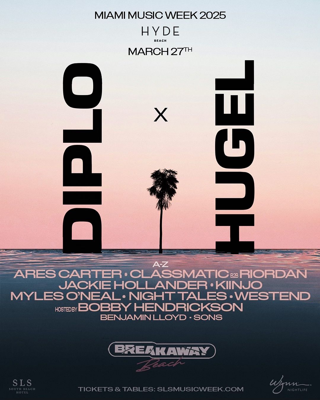 MMW 2025 | BREAKAWAY BEACH | DIPLO x HUGEL Tickets at Hyde Beach in ...