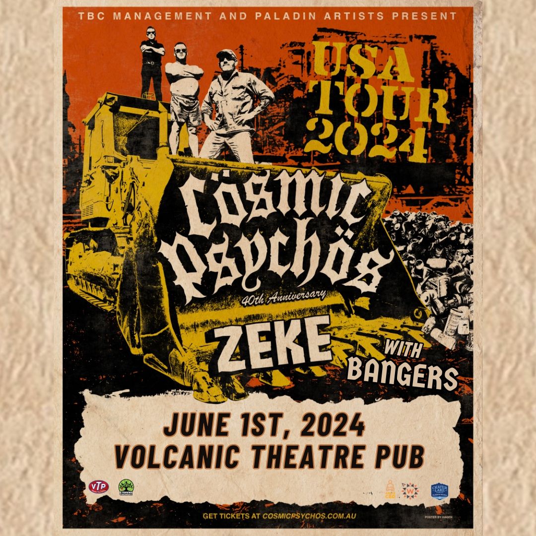 COSMIC PSYCHOS 40th Anniversary Tour with Special Guest ZEKE Tickets at ...