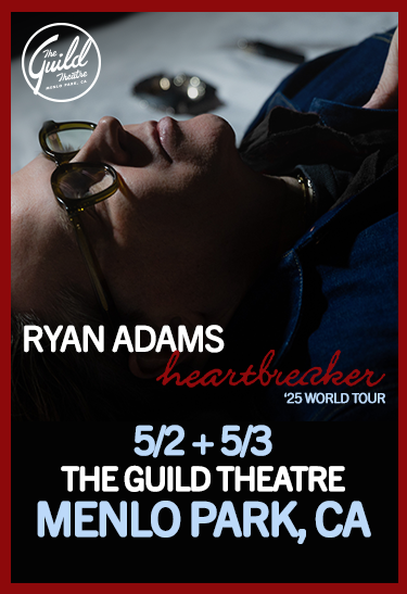 Ryan Adams: Heartbreaker 25 Tickets at The Guild Theatre in Menlo Park ...