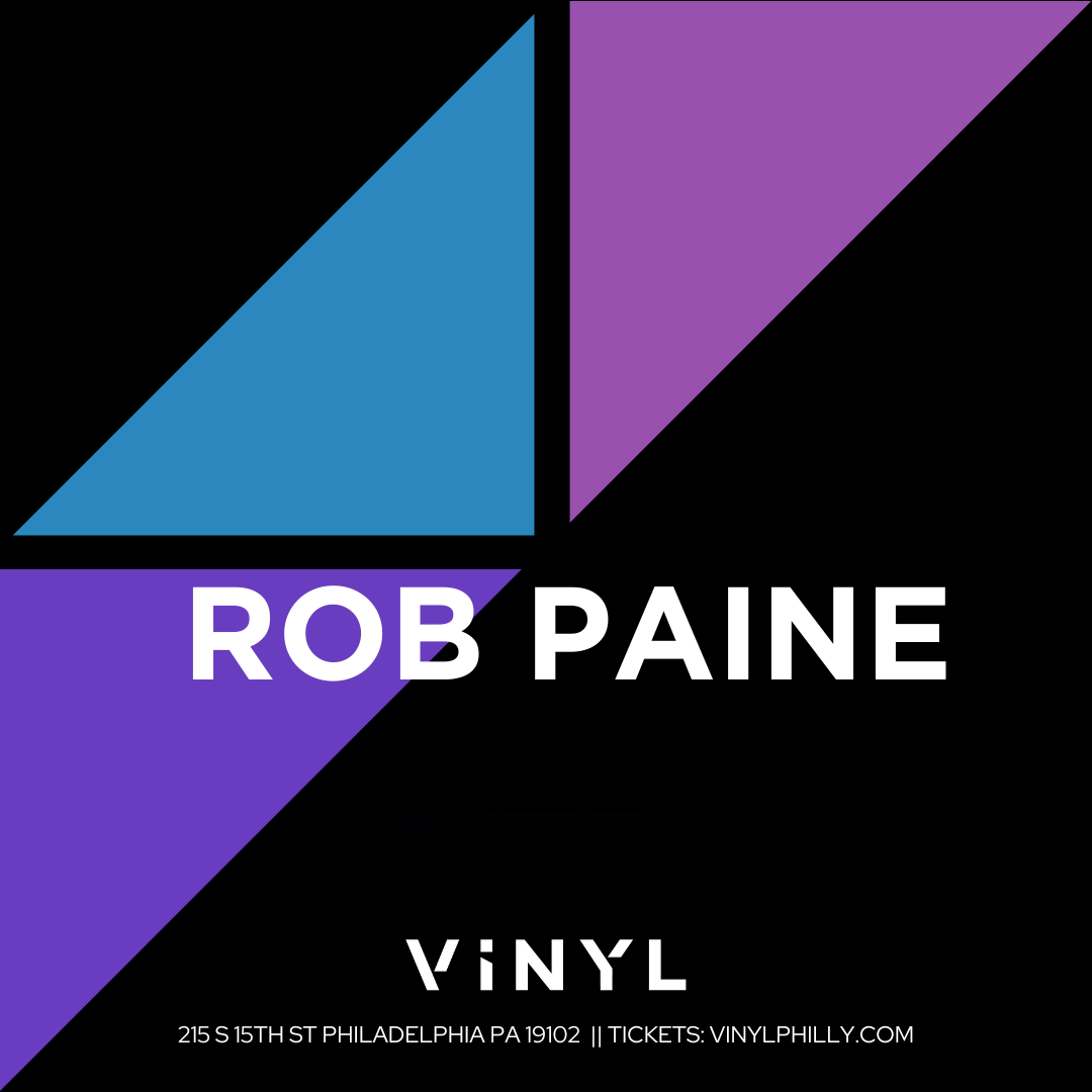 Rob Paine Tickets at VINYL in Philadelphia by Vinyl | Tixr