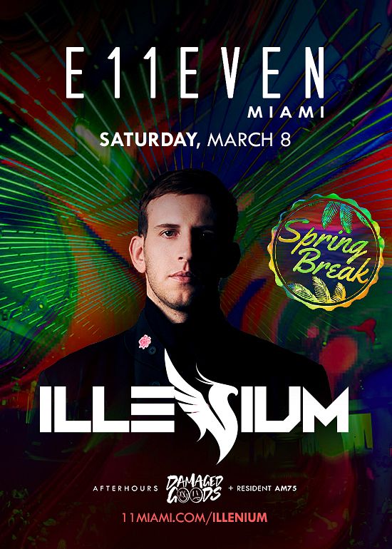 ILLENIUM Tickets at E11EVEN Miami in Miami by 11 Miami | Tixr