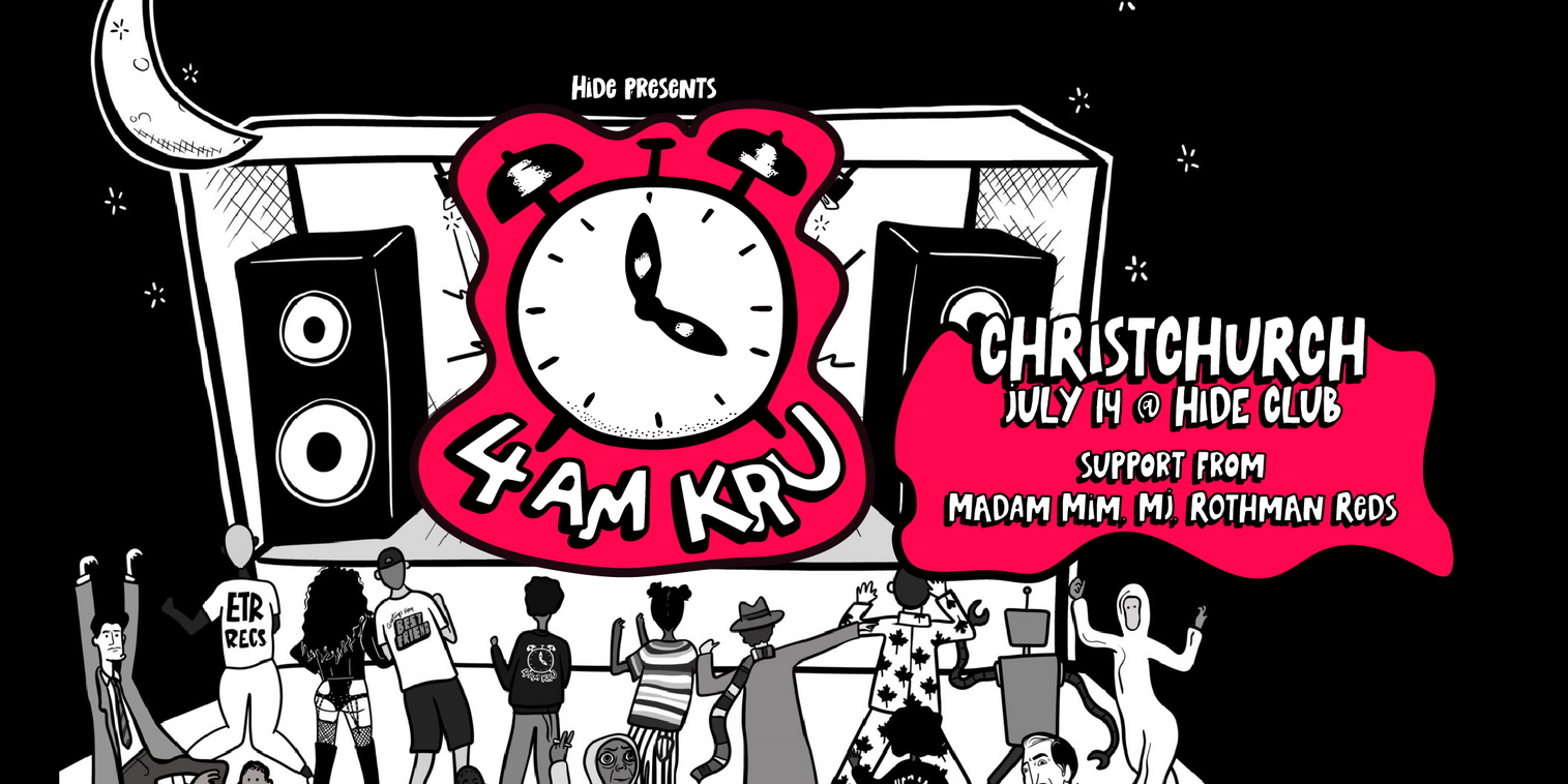 4AM KRU | Christchurch Tickets at Hide in Christchurch by Hide Club | Tixr