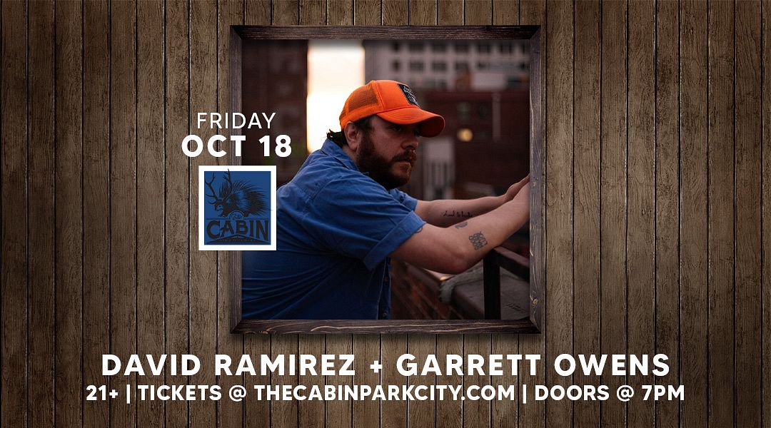 David Ramirez Tickets at The Cabin in Park City by The Cabin Park City ...
