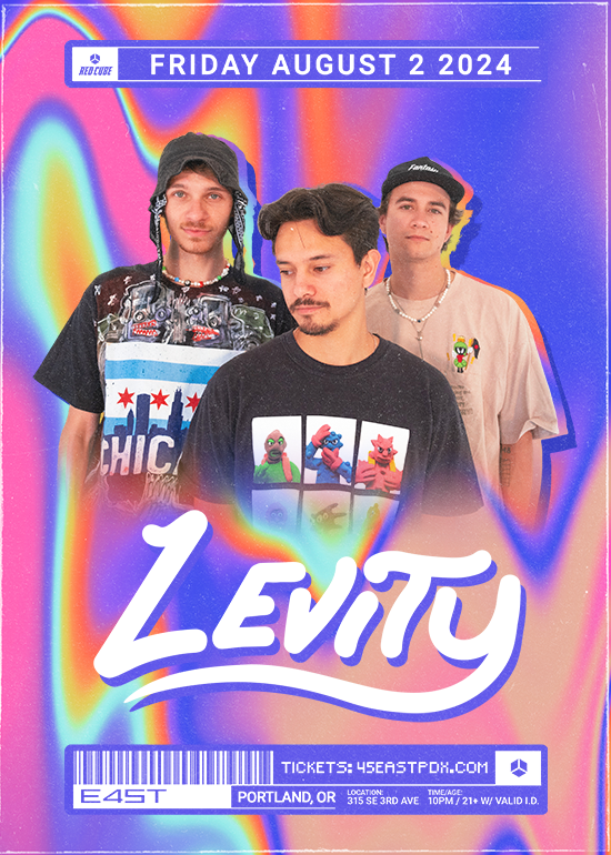LEVITY Tickets at 45 East in Portland by 45 East | Tixr