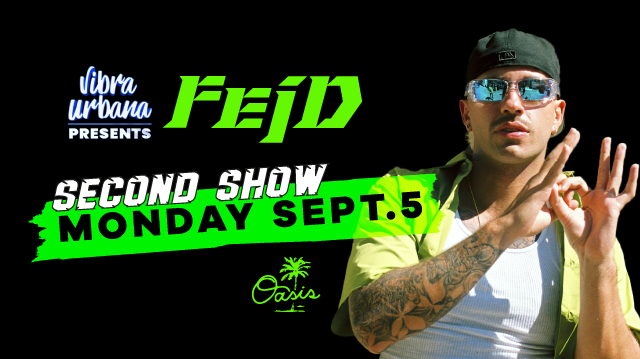 Feid: Live In Concert (NIGHT 2) Tickets at Oasis Wynwood in Miami by ...