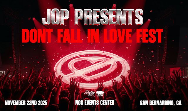JOP Presents: Don't Fall in Love Festival Tickets at NOS Center, San ...