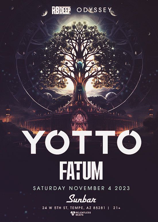 Yotto Tickets at Sunbar Tempe in Tempe by .Relentless Beats | Tixr
