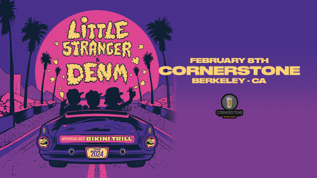 DENM & Little Stranger Tickets at Cornerstone in Berkeley by ...