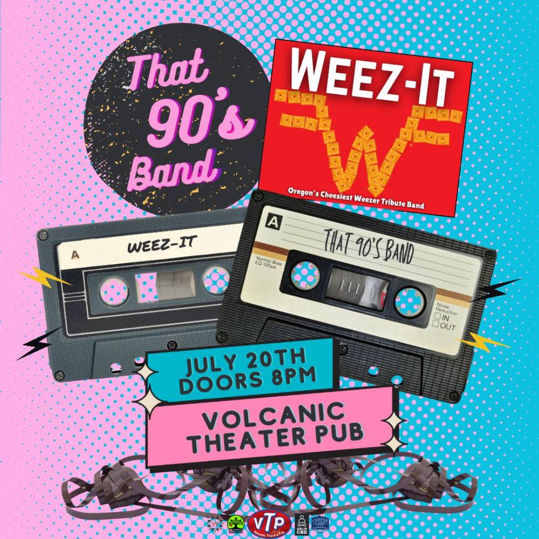 90's Night w/ That 90's Band and Weez-It Tickets at Volcanic Theater ...