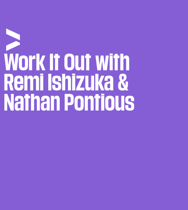 Work It Out with Remi Ishizuka & Nathan Pontious Tickets at Virtual ...