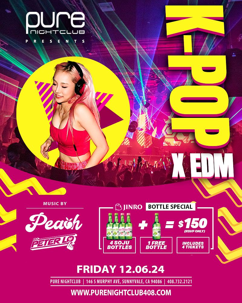 K-POP feat. DJ Peach Tickets at Pure Nightclub in Sunnyvale by Pure ...