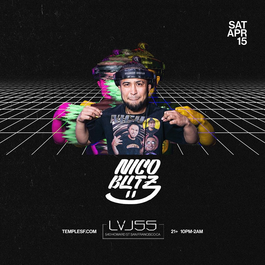 Nico Blitz @ LVL 55 Tickets at Temple Nightclub in SF by Temple Nightclub San Francisco | Tixr