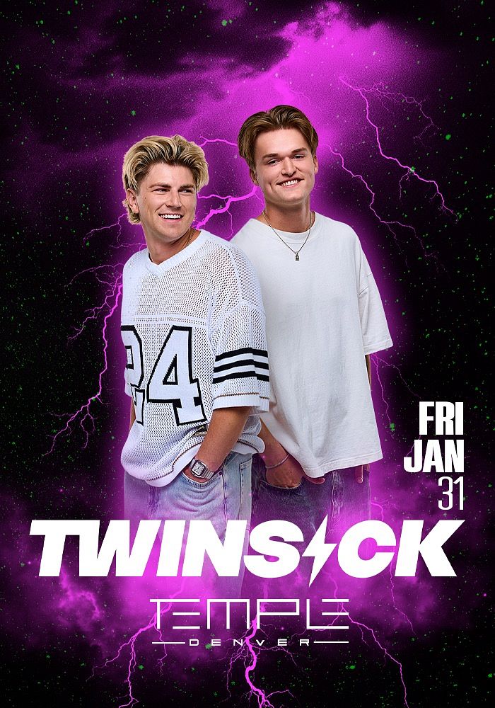 TWINSICK Tickets at Temple Nightclub in Denver by Temple Nightclub Denver | Tixr