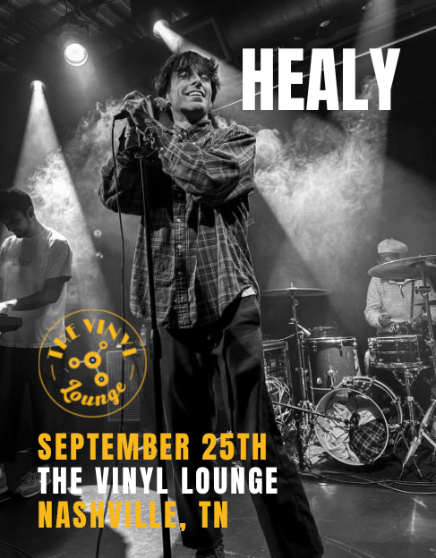 Healy Tickets at The Vinyl Lounge in Nashville by The Vinyl Lounge | Tixr