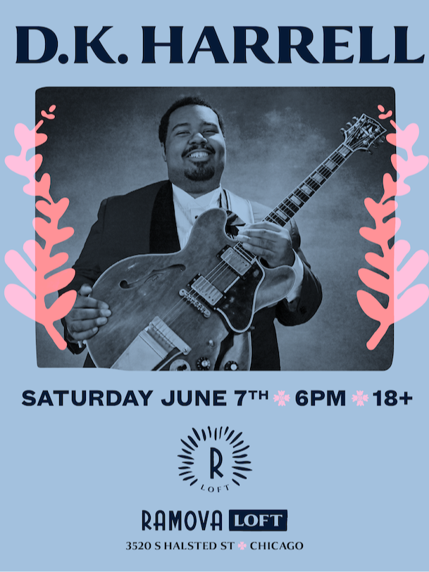An Evening with D.K. Harrell Tickets at Ramova Loft in Chicago by ...