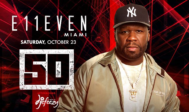 50 CENT Tickets at E11EVEN Miami in Miami by 11 Miami | Tixr