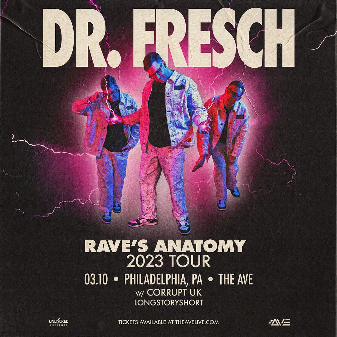 Dr. Fresch Tickets at The Ave Live in Philadelphia by Unlocked Presents ...