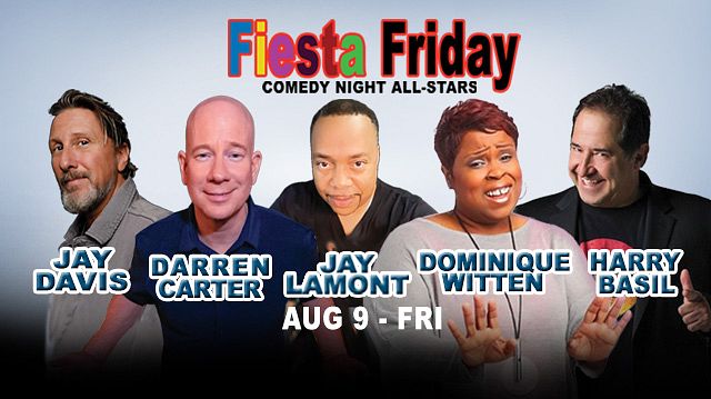 FIESTA FRIDAY Tickets at Laugh Factory Covina in Covina by Laugh ...