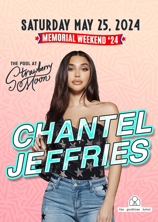 Chantel Jeffries Tickets at Strawberry Moon in Miami Beach by ...