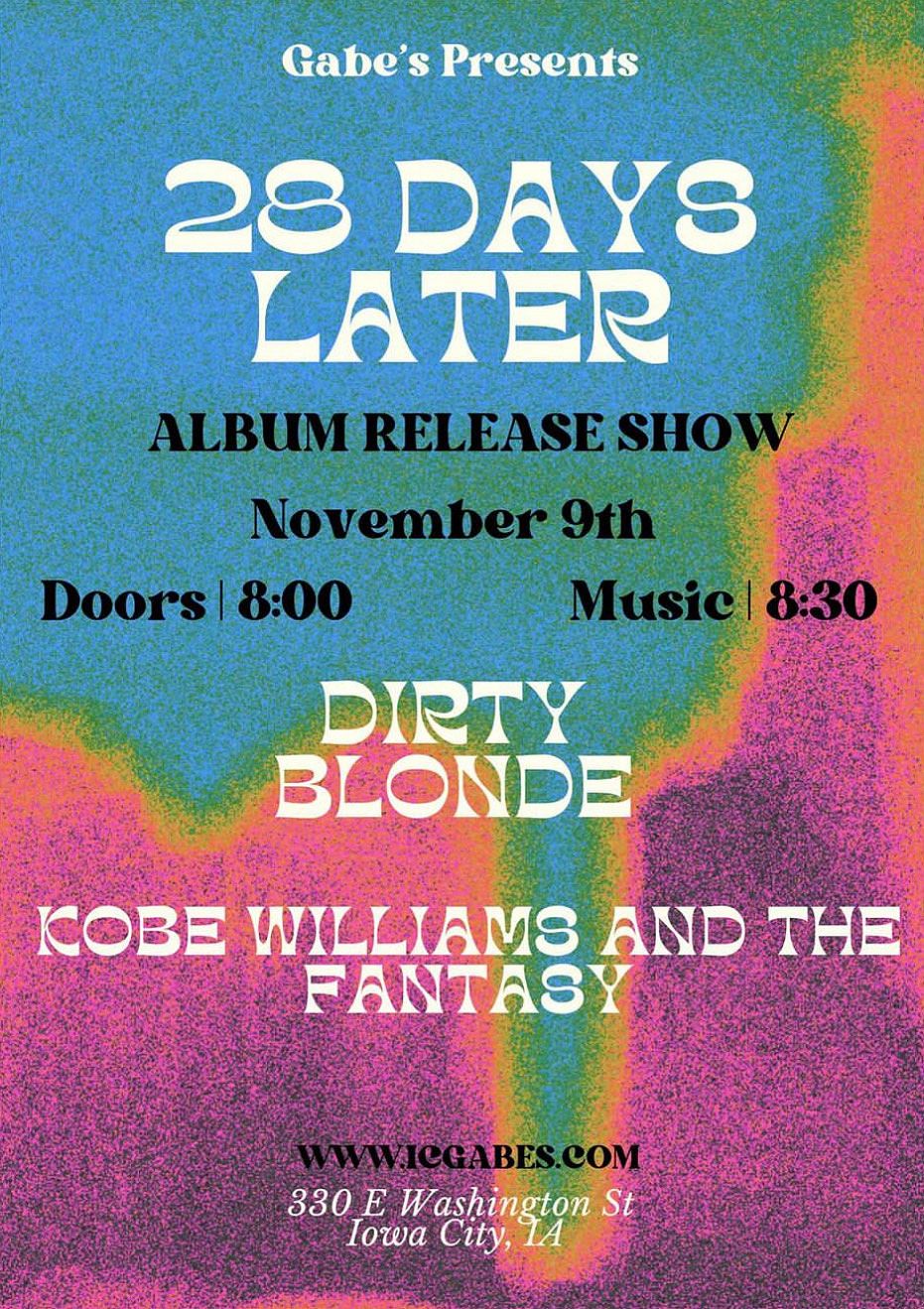 28 Days Later Album Release Show Tickets at Gabe's in Iowa City by Gabe ...
