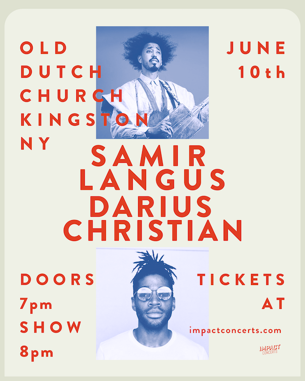 Samir LanGus + Darius Christian Tickets at Old Dutch Church in Kingston ...