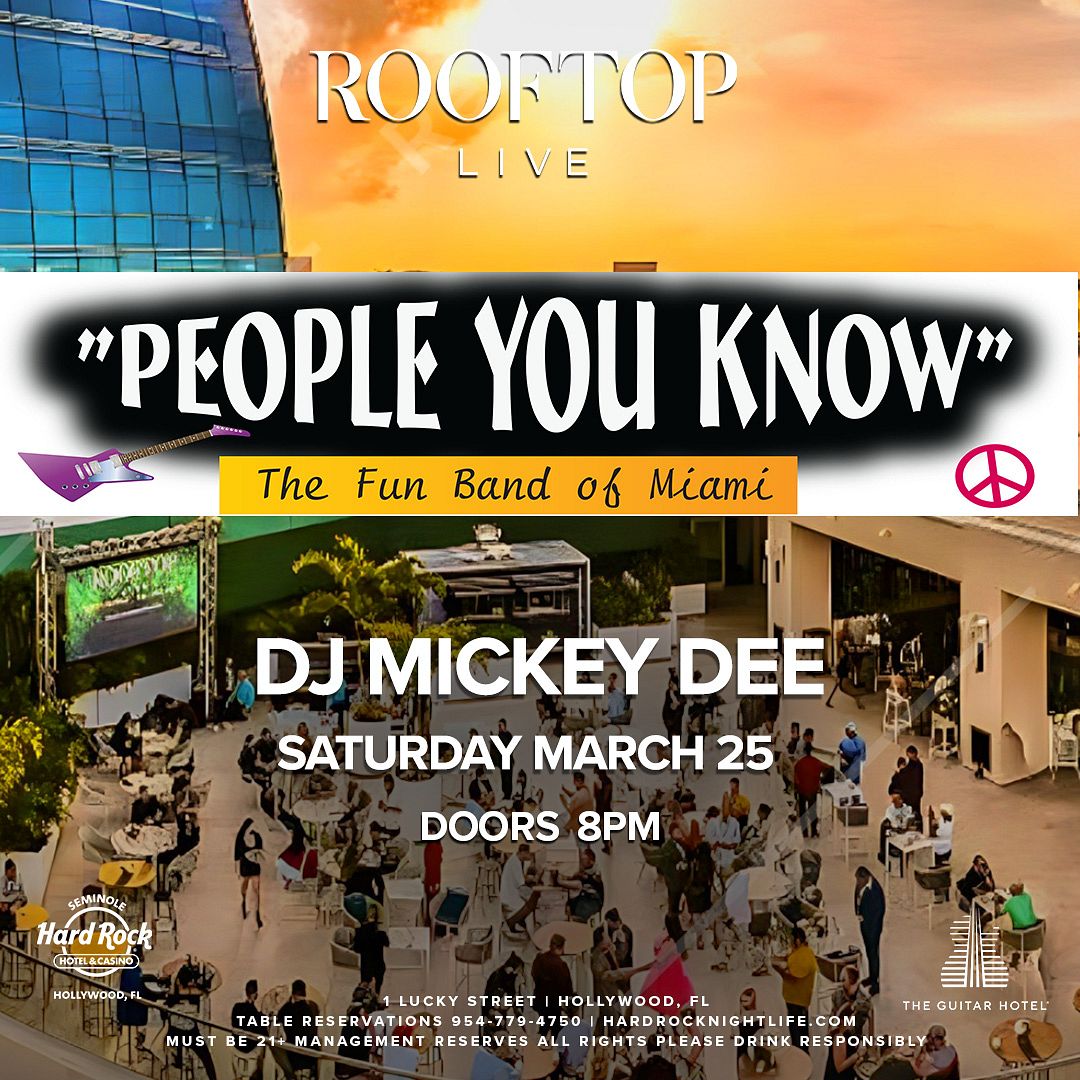 PEOPLE YOU KNOW | Rooftop Live - Hard Rock Holly Tickets at Rooftop ...