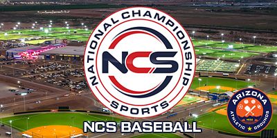 NCS Baseball Tournament - 14u-16u Tickets at Arizona Athletic Grounds ...