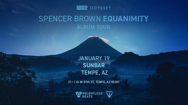 Spencer Brown Tickets at Sunbar Tempe in Tempe by .Relentless Beats | Tixr