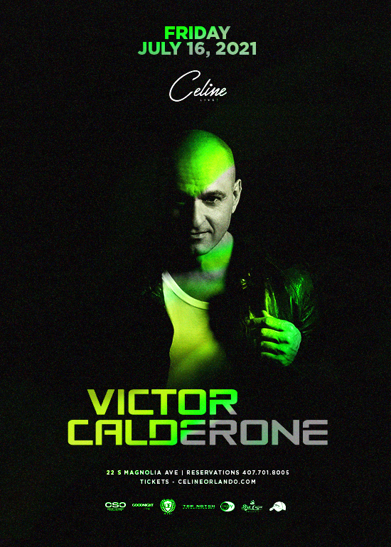 Victor Calderone Tickets at CELINE ORLANDO in Orlando by Celine Orlando ...