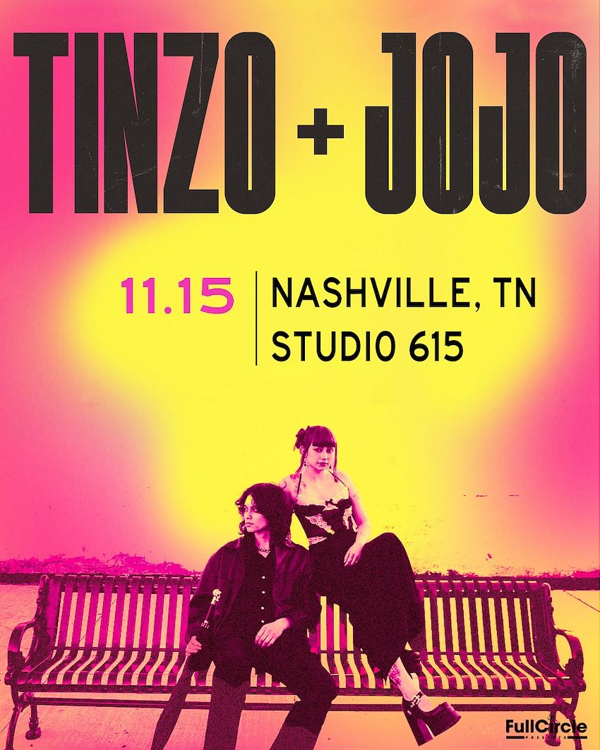 Tinzo + Jojo [Open to Close Set] Tickets at Studio 615 in Nashville by ...