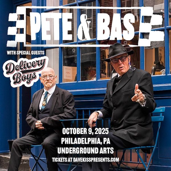 Pete & Bas Tickets at Underground Arts in Philadephia by Underground ...