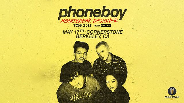PHONEBOY Tickets at Cornerstone in Berkeley by Cornerstone Berkeley | Tixr