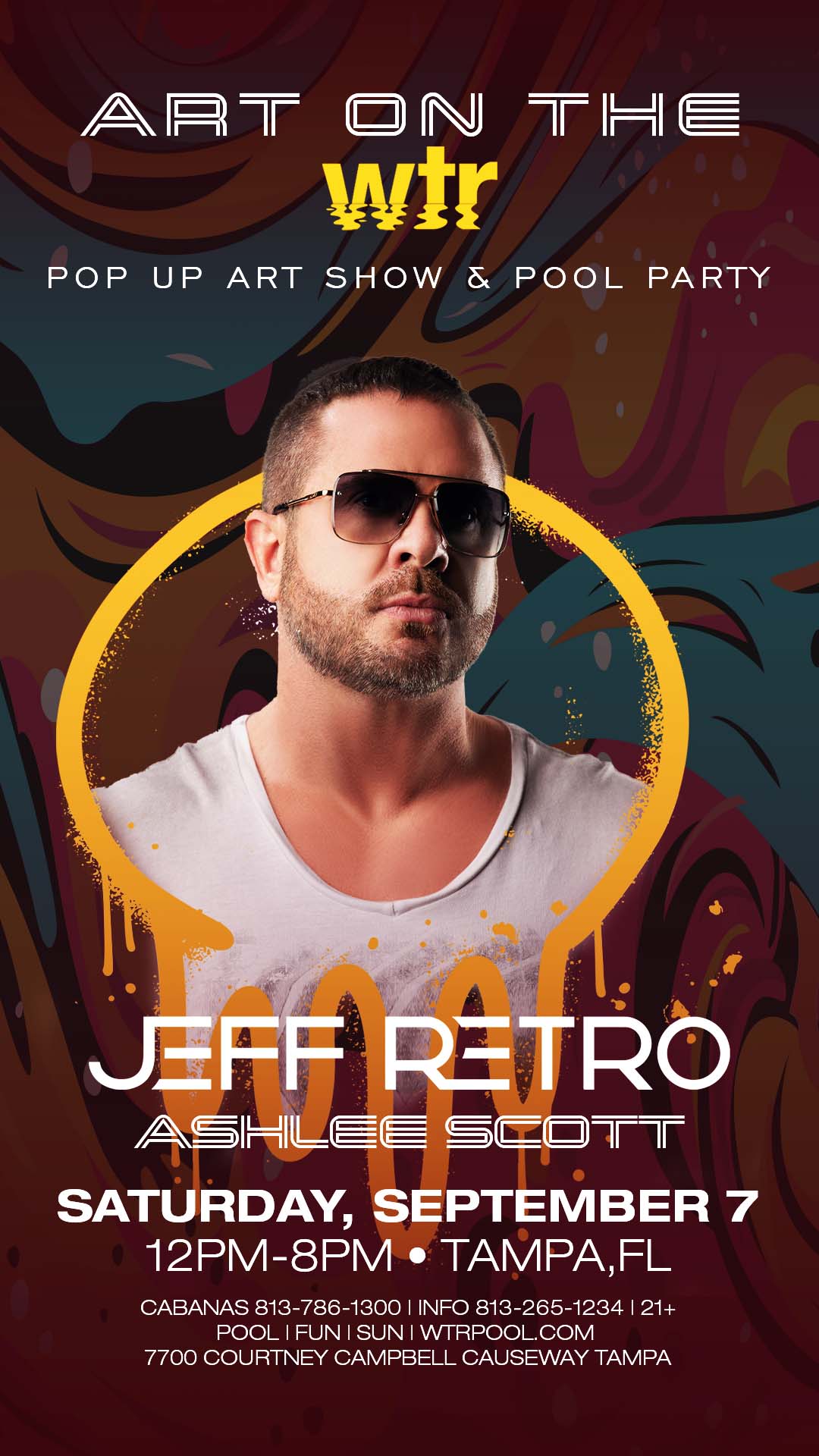ART on the WTR w/ Jeff Retro Tickets at wtr Pool in Tampa by Pied Piper ...