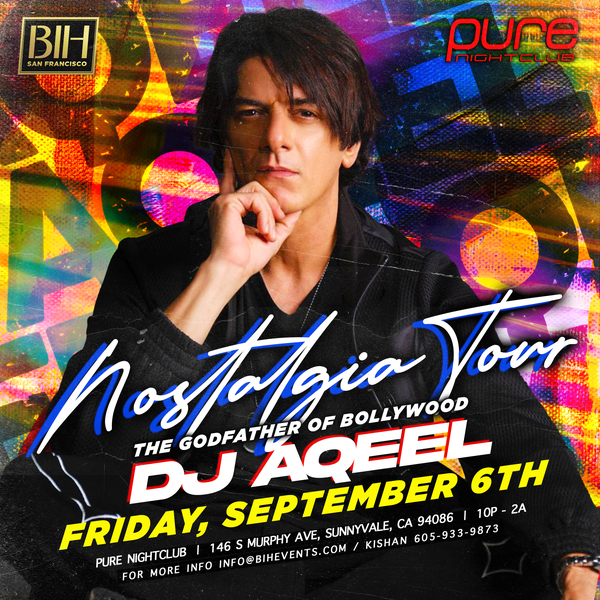 DJ Aqeel Tickets at Pure Nightclub in Sunnyvale by Pure Nightclub | Tixr