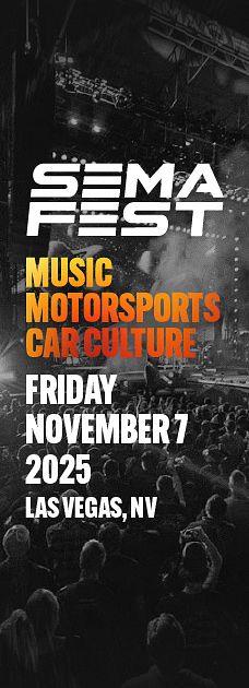 SEMA FEST 2025 Tickets at Las Vegas Convention Center in Las Vegas by SEMA FEST | Tixr