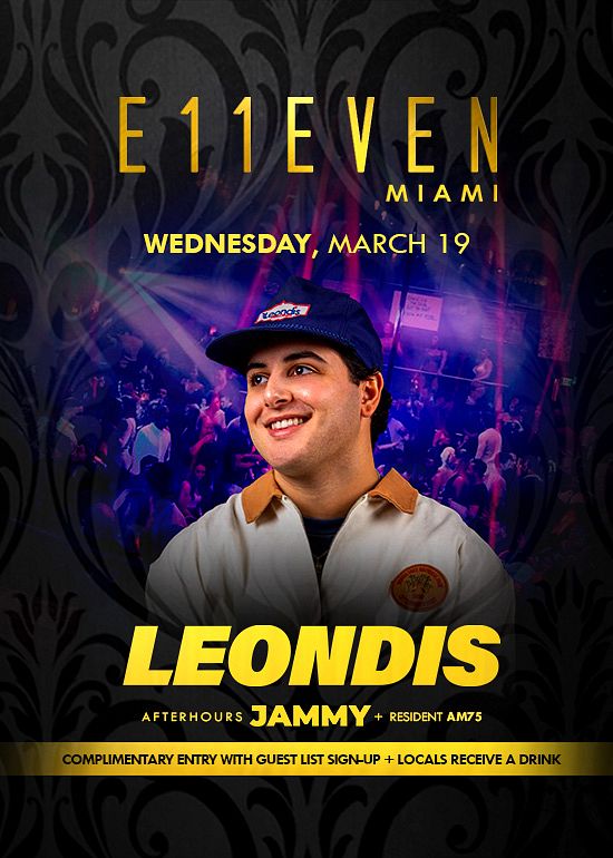 LEONDIS Tickets at E11EVEN Miami in Miami by 11 Miami | Tixr