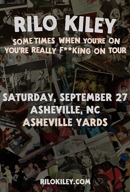 RILO KILEY: REALLY F**KING ON TOUR Tickets at Asheville Yards in ...