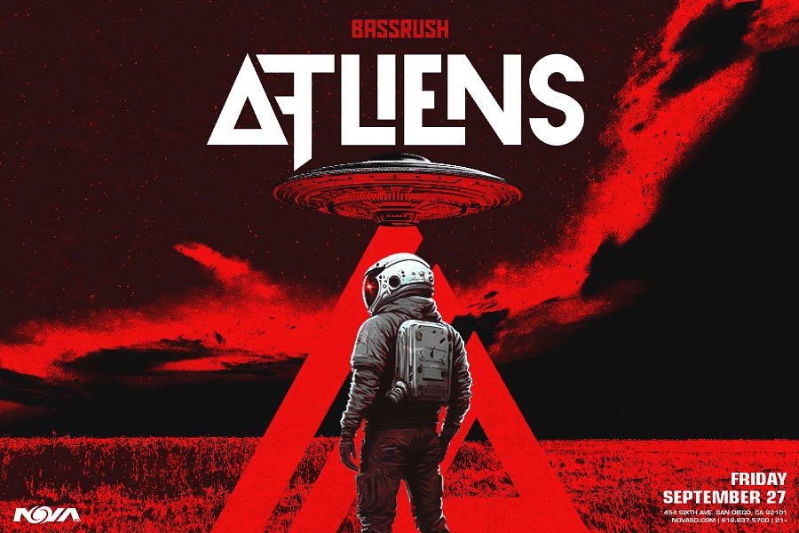 ATLiens Tickets at Nova SD in San Diego by Nova SD | Tixr
