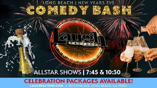 New Years Eve Comedy Countdown Show Tickets at Laugh Factory Long Beach ...