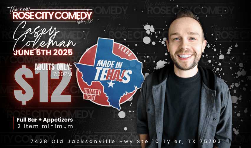 CASEY COLEMAN Tickets at Rose City Comedy in Tyler by Rose City Comedy ...