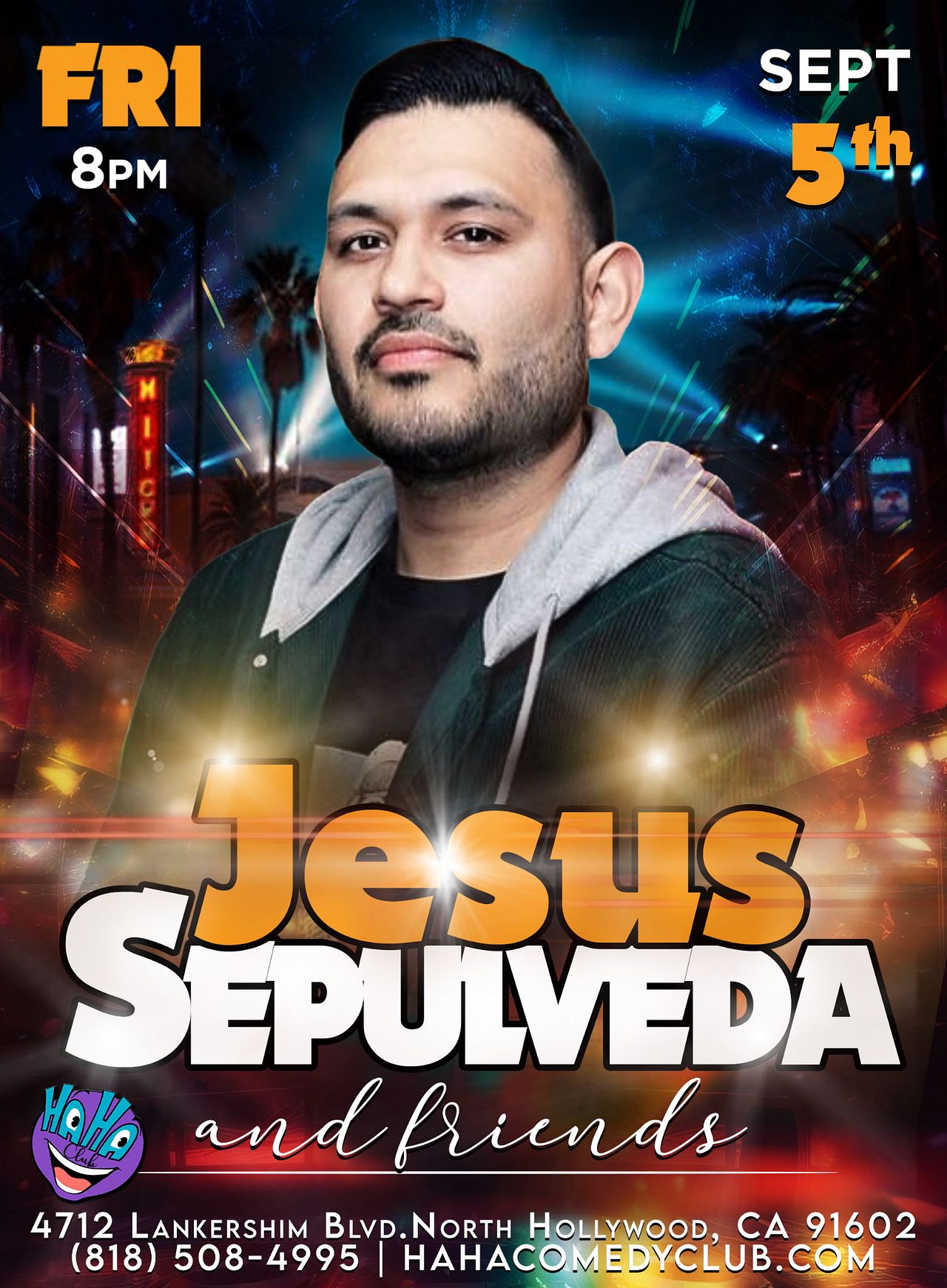 Jesus Sepulveda SPECIAL EVENT Tickets at Ha Ha Comedy Club in Los ...