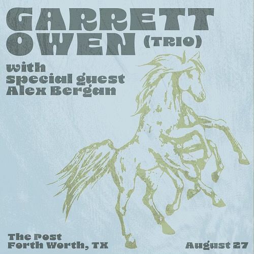 Garrett Owen with Guest Alex Bergan Tickets at The Post in Fort Worth ...