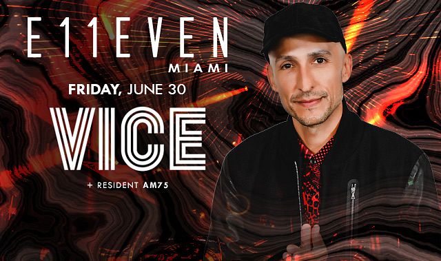 VICE Tickets at E11EVEN Miami in Miami by 11 Miami | Tixr