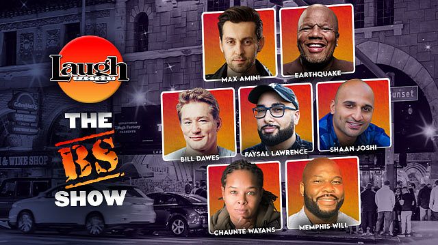 The BS Show Tickets at Laugh Factory Hollywood in Los Angeles by Laugh ...