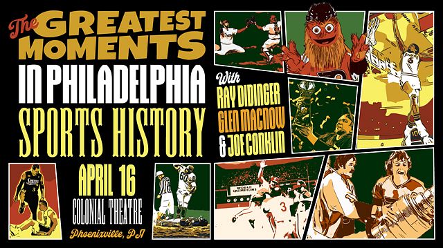 **SOLD OUT** The Greatest Moments in Philadelphia Sports History with ...