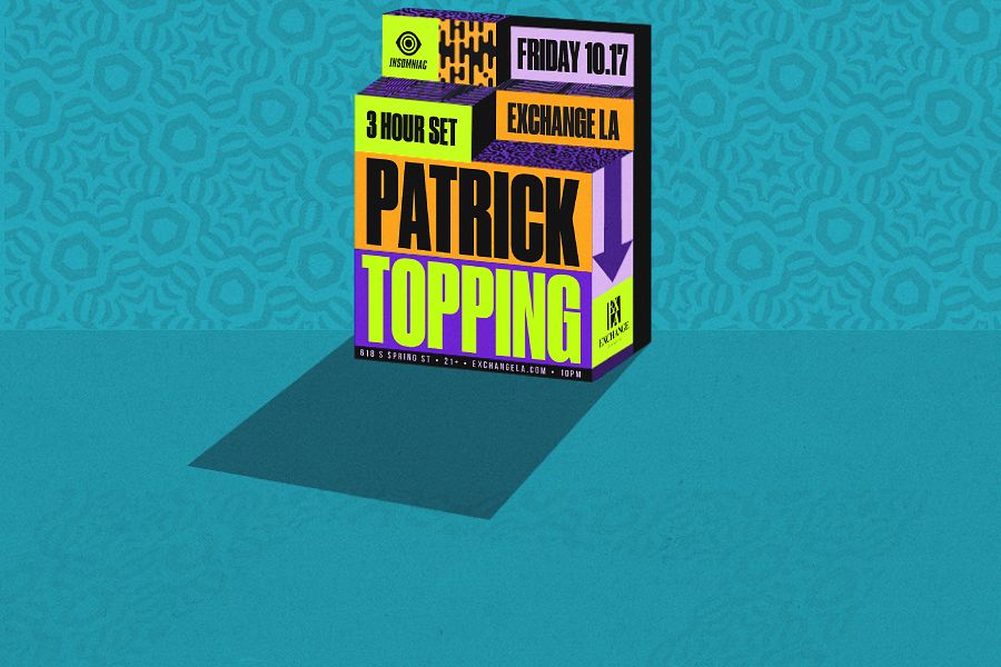 Patrick Topping ( 3 Hour Set) Tickets at Exchange LA in Los Angeles by ...
