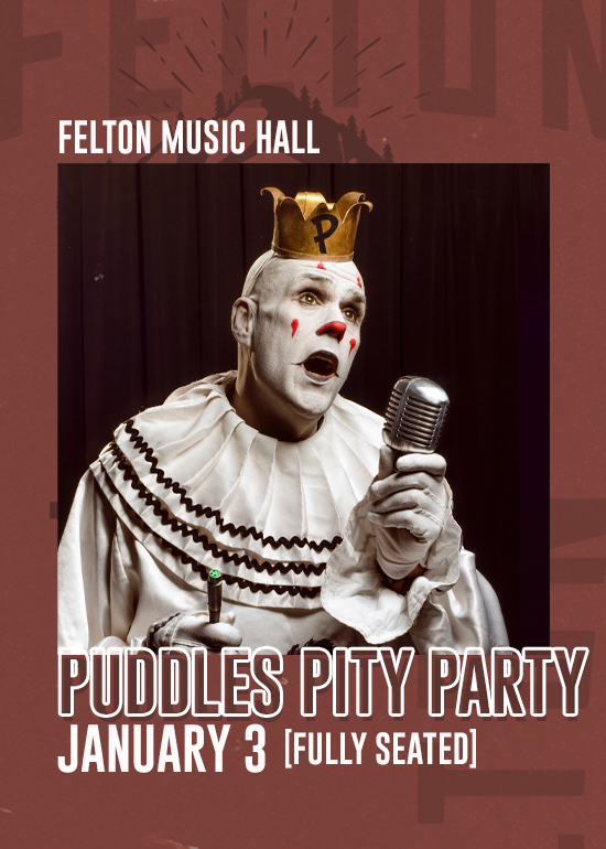 Puddles Pity Party | Fully Seated Tickets at Felton Music Hall in ...