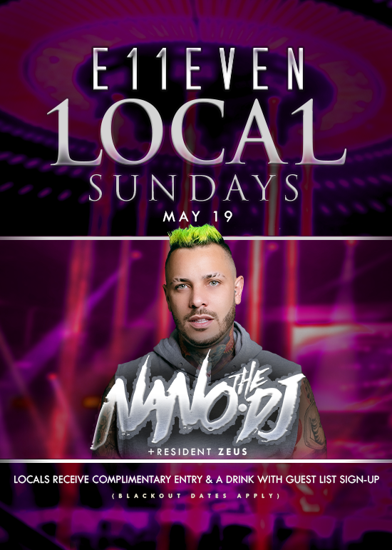 NANO THE DJ Tickets at E11EVEN Miami in Miami by 11 Miami | Tixr